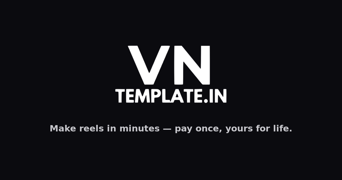 Best Travel Reel Templates 2026 - VN App Templates | VN Template